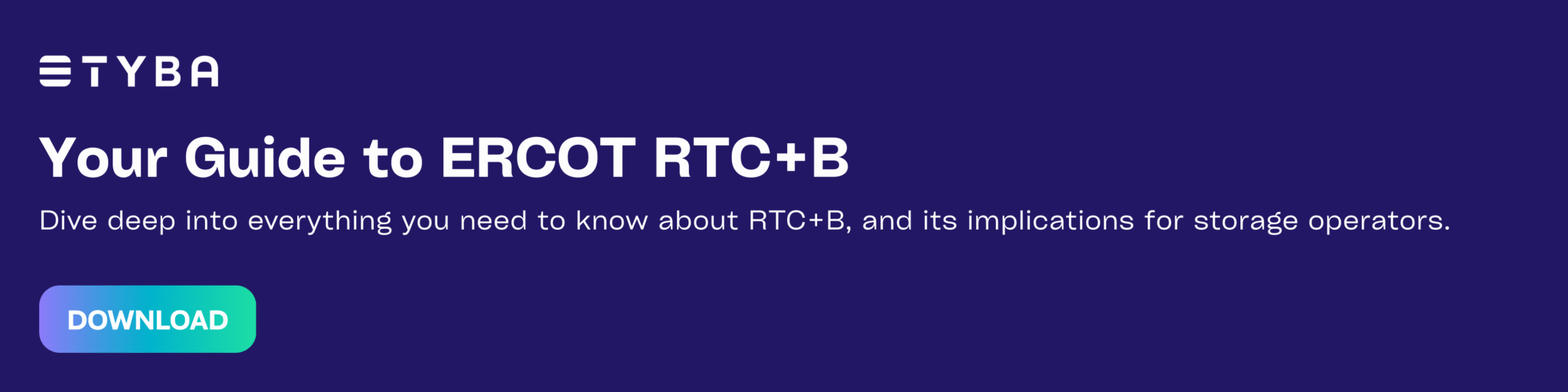 Guide to ERCOT RTC+B - Tyba Energy